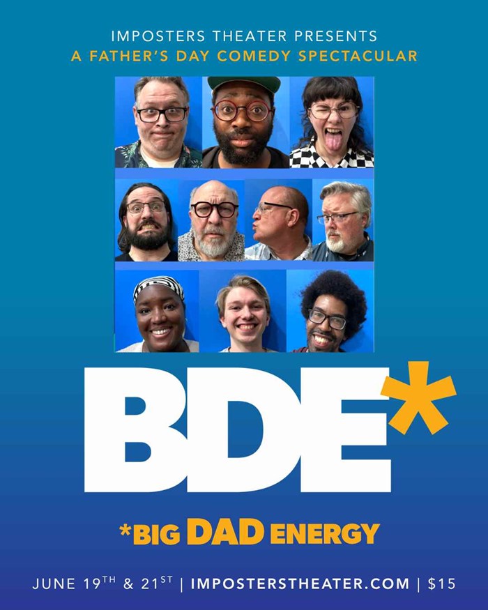 BDE: Big Dad Energy, A Father's Day Comedic Spectacular! | Imposters ...